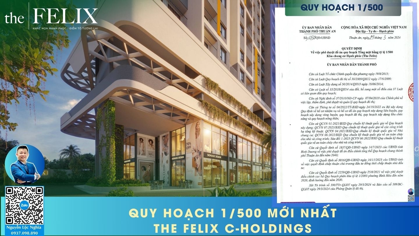 Chi Tiết Quy Hoạch 1/500 Dự Án The Felix C-Holdings Bình Dương T6/2025 | Pháp Lý